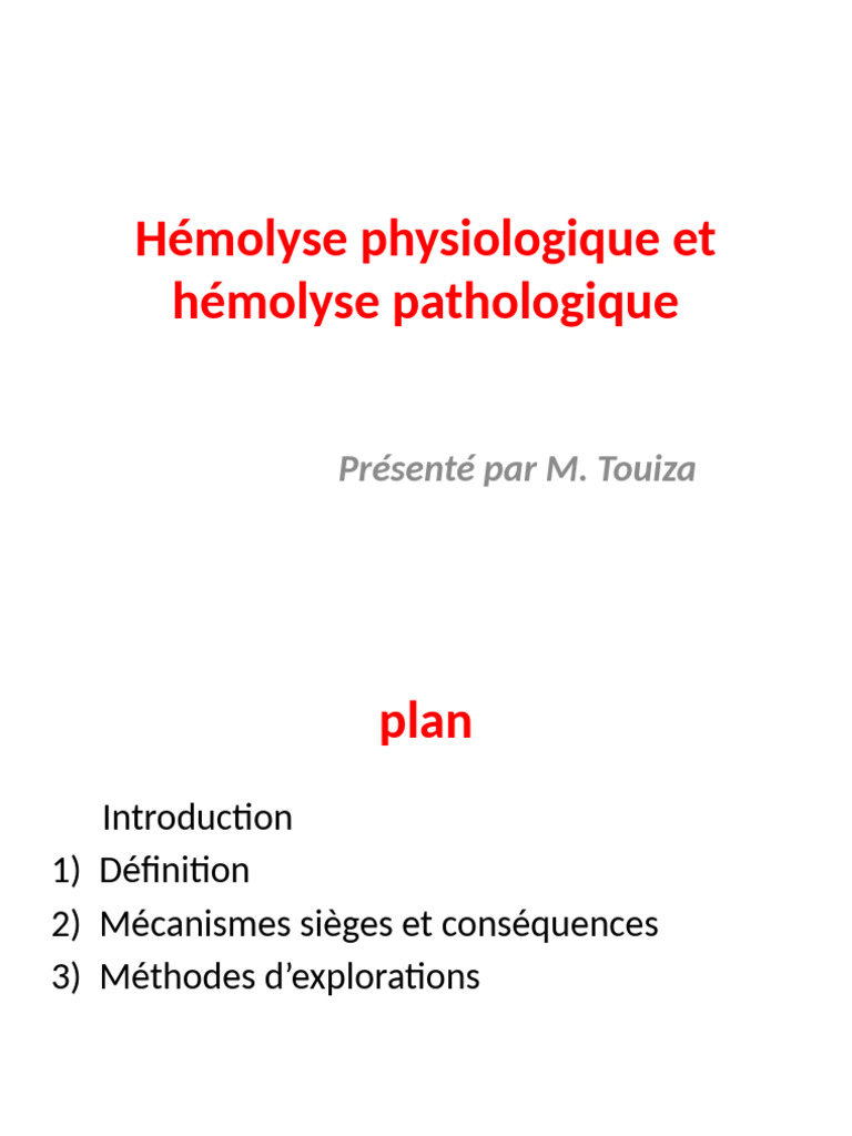 Hémolyse Physiologique Et Hémolyse Pathologique | PDF | Anémie ...