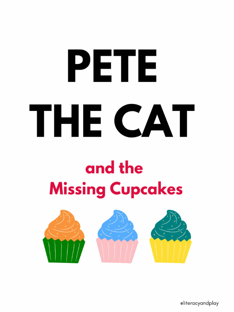 PETE-THE-CAT-and-the-missing-cupcakes - ACTIVITIES | PDF