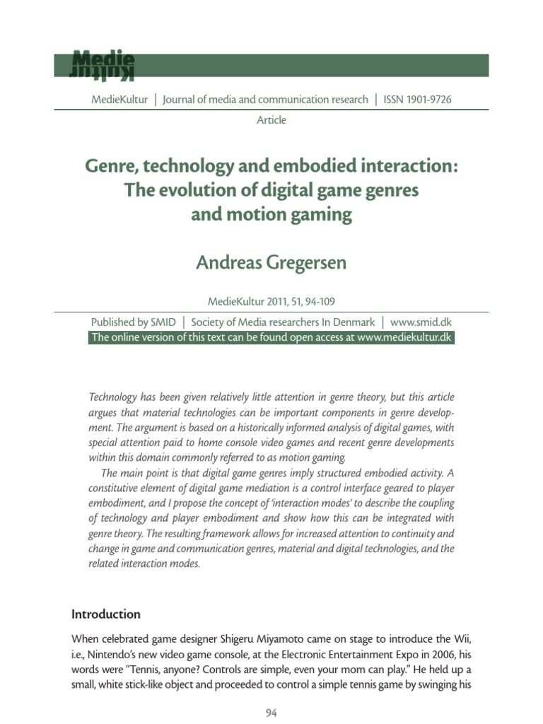 Genre, Technology and Embodied Interaction - The Evolution of Digital ...