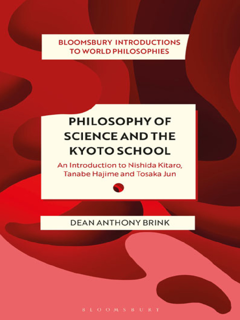 Dean Anthony Brink - Philosophy of Science and The Kyoto School | PDF ...