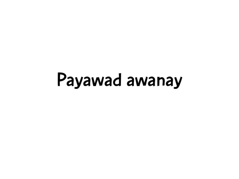 Payawad Awanay-WPS Office | PDF