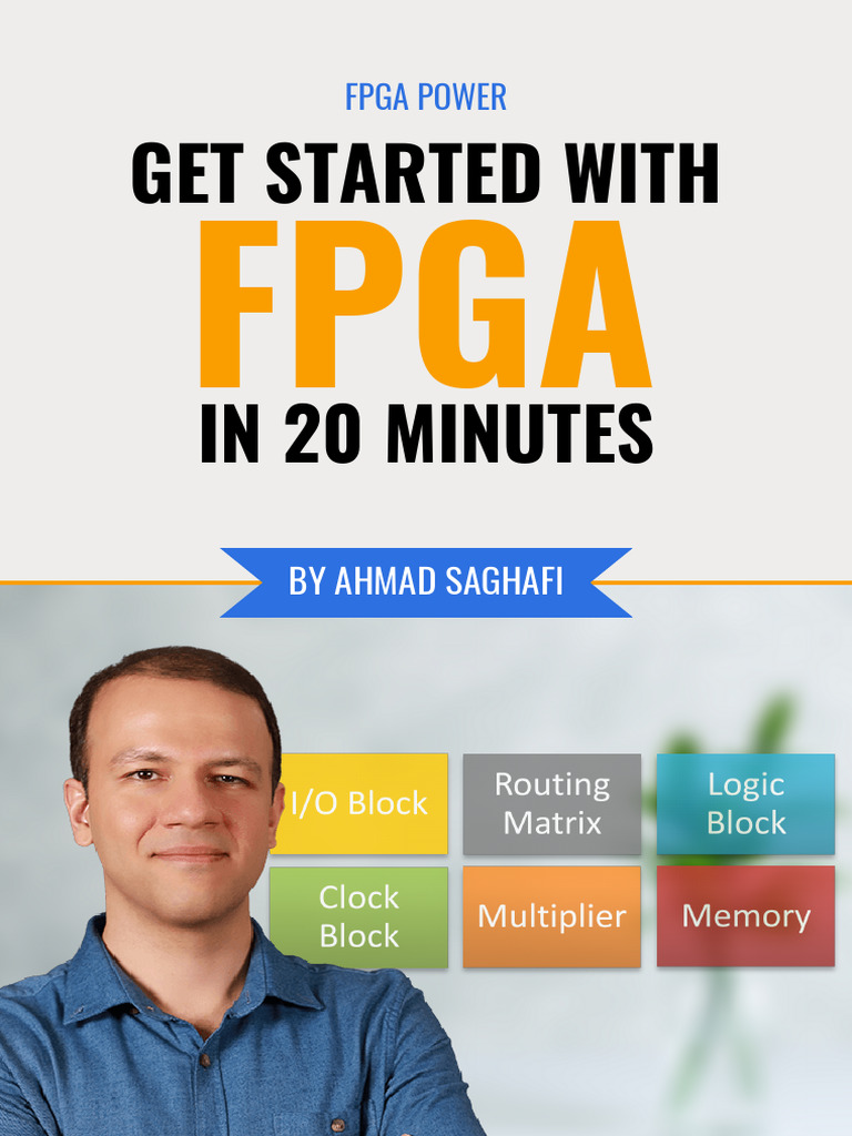 FPGA Basics for Aspiring Engineers | PDF | Hardware Description ...