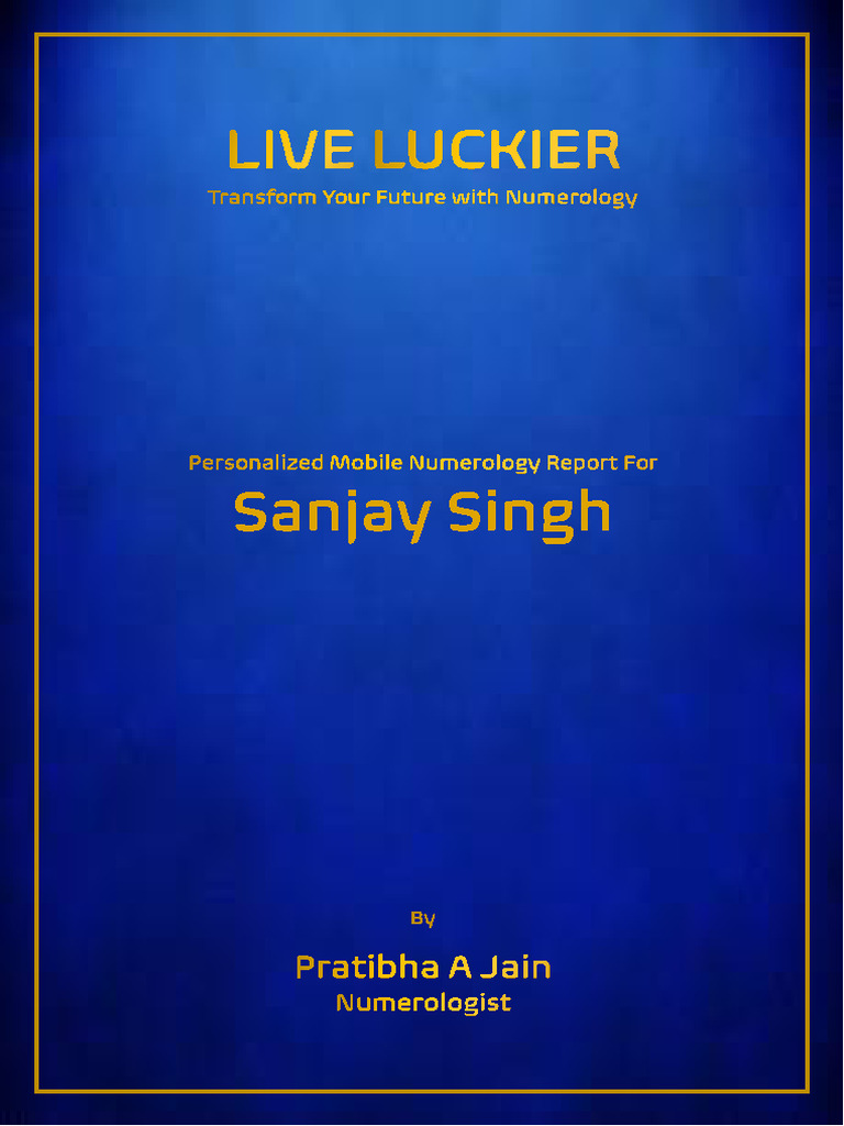 Sanjay Singh's Mobile Numerology Report | PDF | Luck