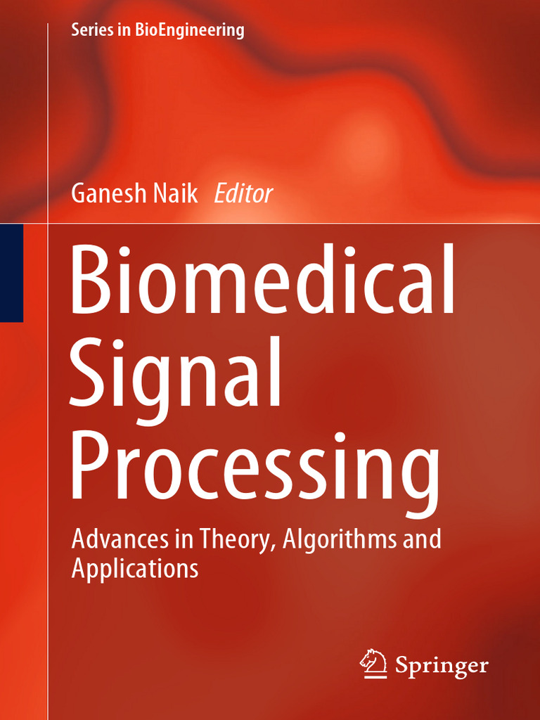 2020 @medphyslib Ganesh Naik Biomedical Signal Processing, Advances | PDF | Signal To Noise ...