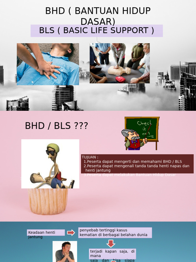 Bls (Basic Life Support) : BHD (Bantuan Hidup Dasar) | PDF