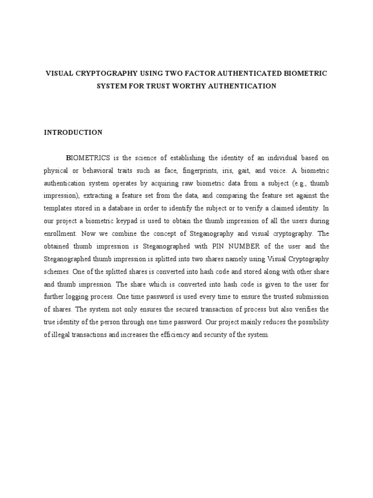 Visual Cryptography Using Two Factor Authenticated Biometric System For Trust Worthy ...