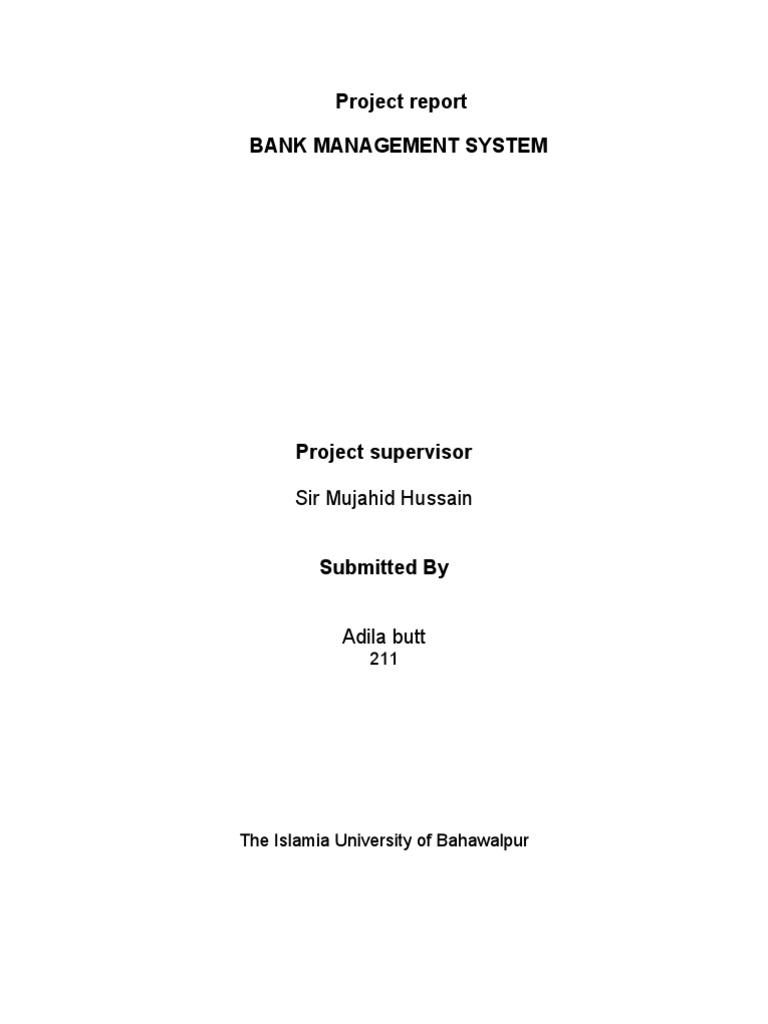 Project Report Bank Management System: Sir Mujahid Hussain | PDF