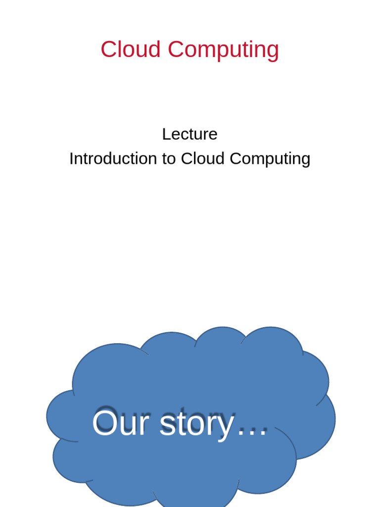 Cloud - Lect01 - Introduction To Cloud Computing | PDF | Cloud Computing | Computing