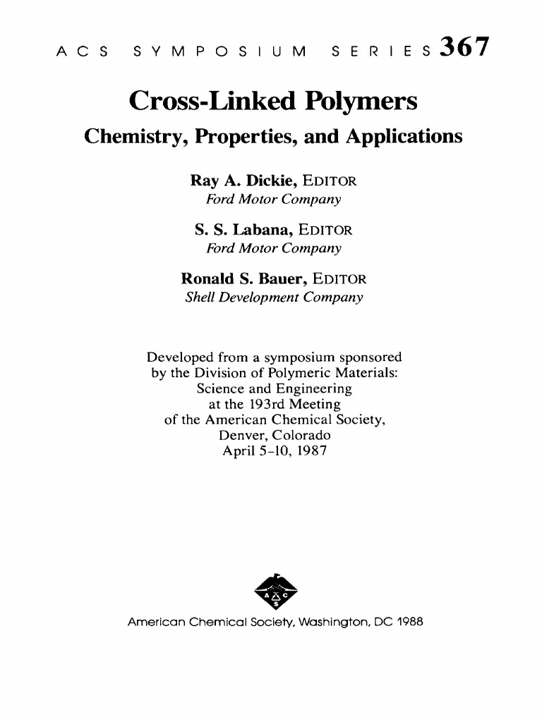 Cross-Linked Polymers. Chemistry, Properties, and Applications ...