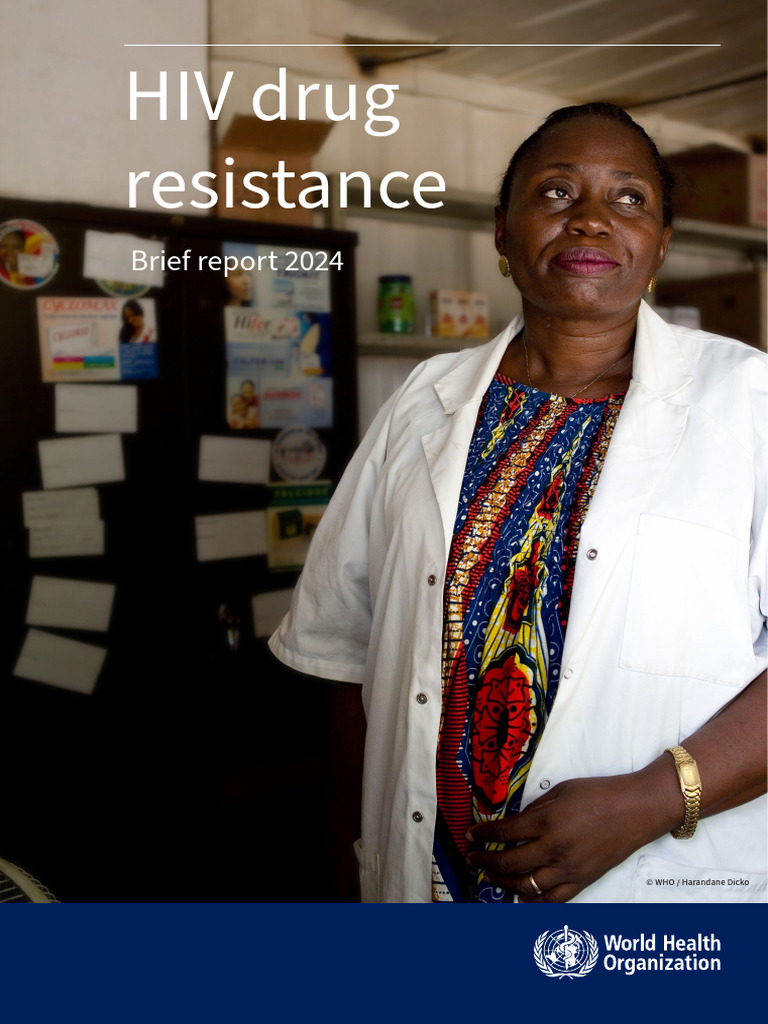 HIV Drug Resistance Report 2024 | PDF | Management Of Hiv/Aids ...