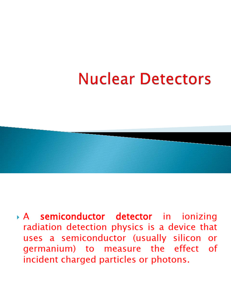 672 Semiconductor Detectors | PDF | Semiconductors | Phases Of Matter