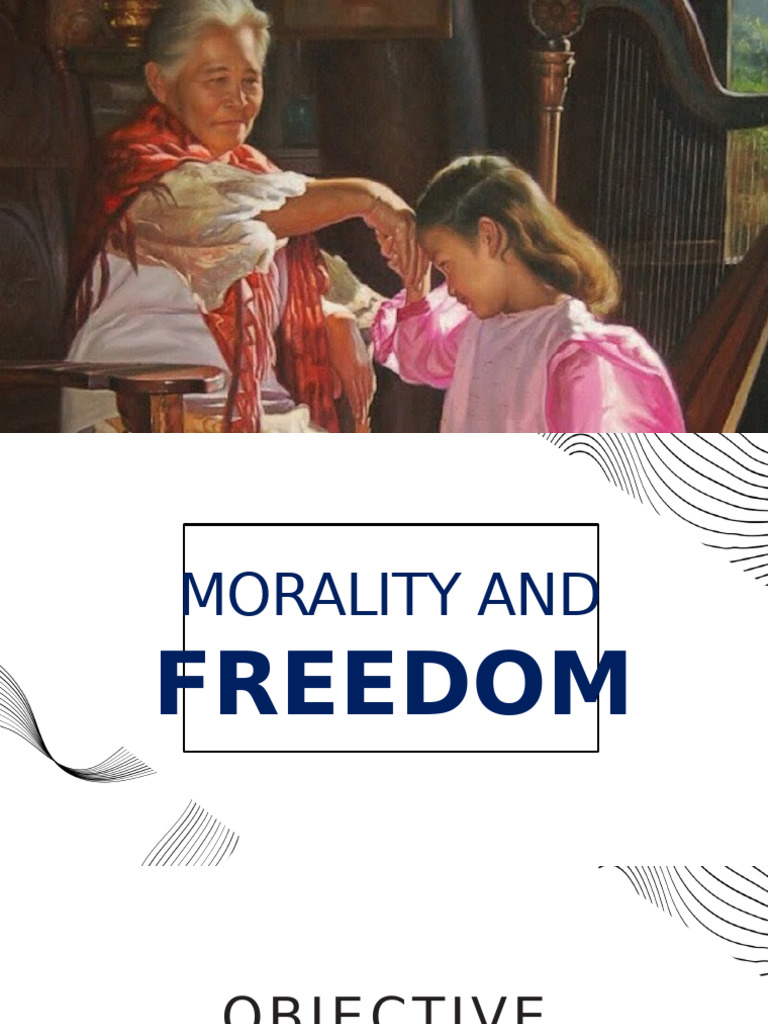 Morality and Freedom in Ethics | PDF | Morality | Liberal Arts Education