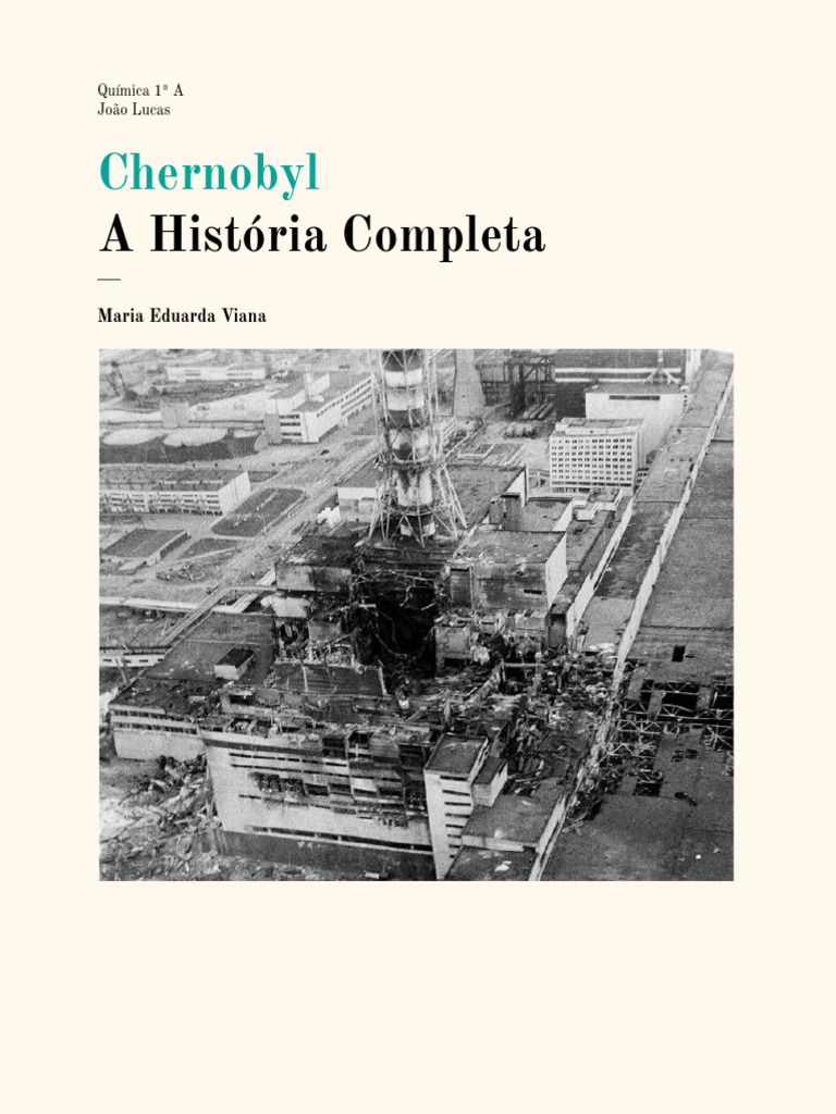 Chernobyl, Maria Eduarda | PDF | Reator nuclear | Desastre de Chernobyl