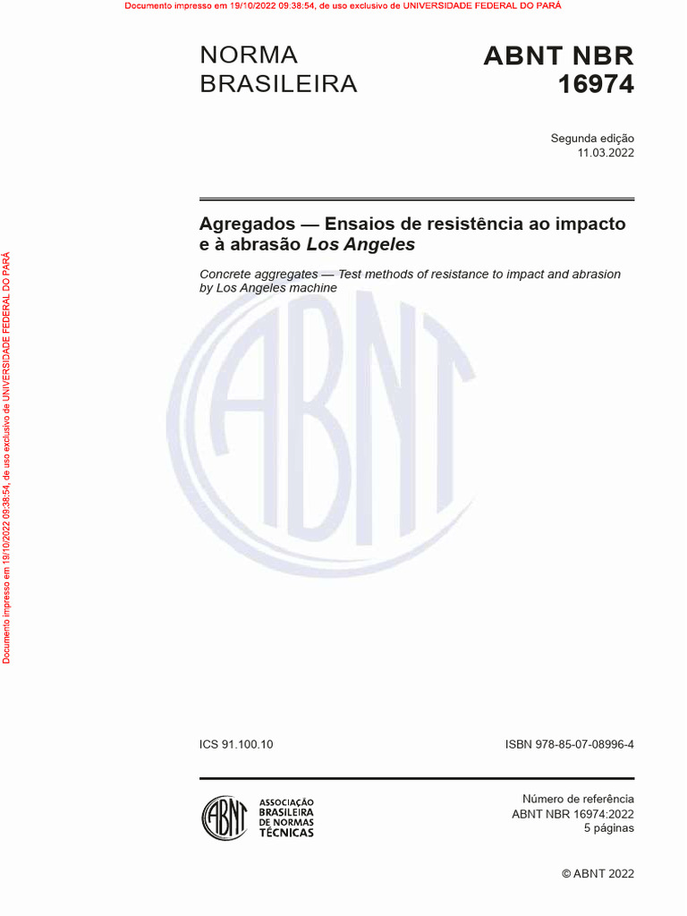 ABNT NBR 16974-2022-Agregado Graudo-Resistencia Ao Impacto e A Abrasao ...