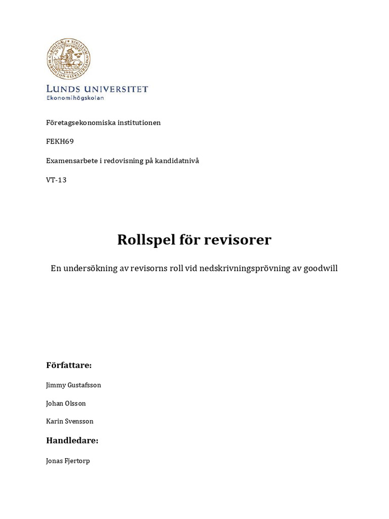 Rollspel För Revisorer: Företagsekonomiska Institutionen FEKH69 ...