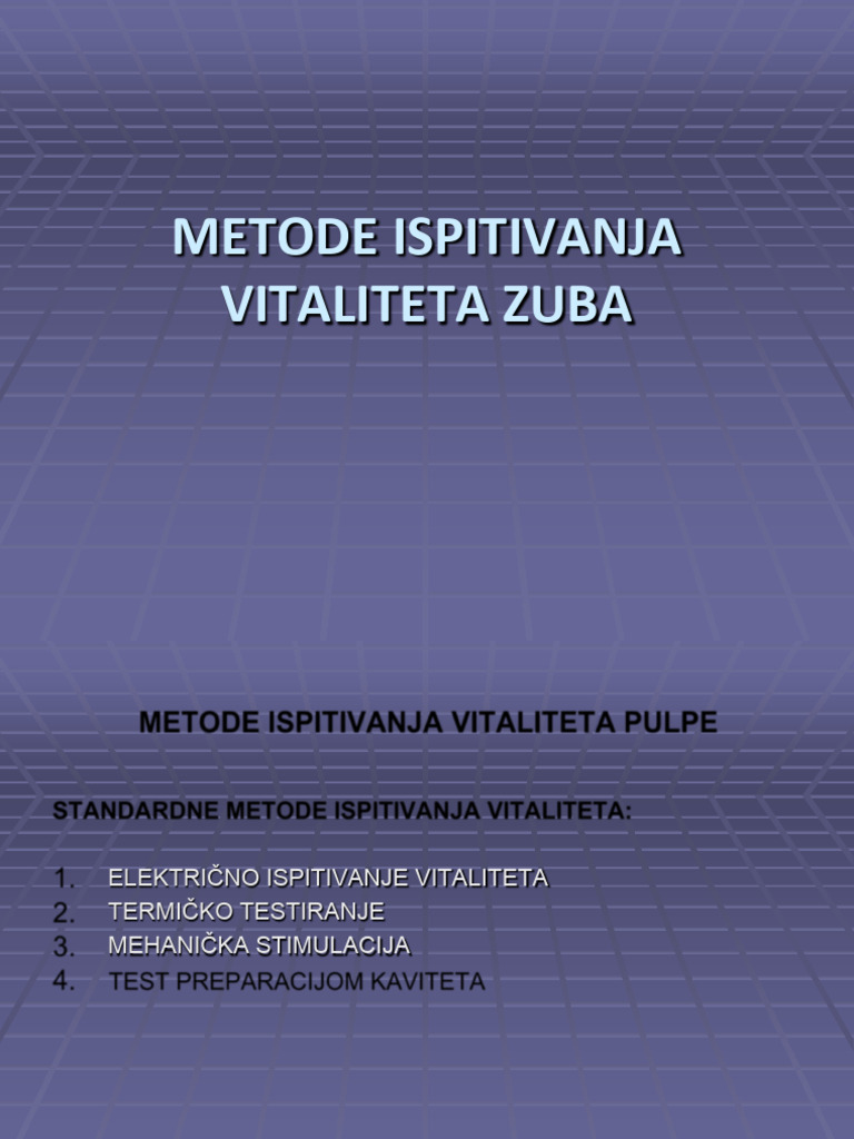 Metode Ispitivanja Vitaliteta Zuba | PDF