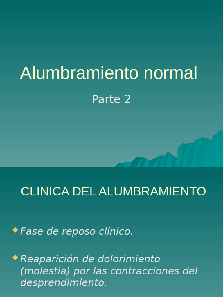 Alumbramiento Normal 2 | PDF | Parto | Embarazo humano