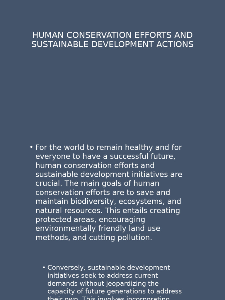 Group 7 Human Conservation Efforts and Sustainable Development Actions ...