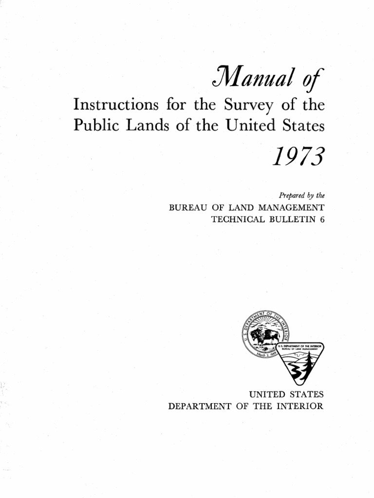 BLM - Manual of Instructions - 1973 | PDF | Surveying | Topography