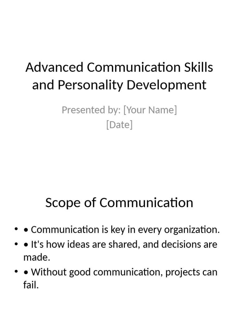 Advanced Communication Skills Presentation | PDF | Communication | Body ...