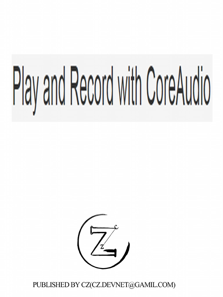 Play and Record With Coreaudio | PDF