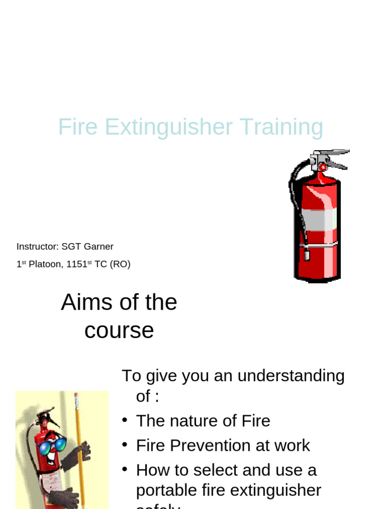 Fire Extinguisher Training | PDF | Fires | Combustion