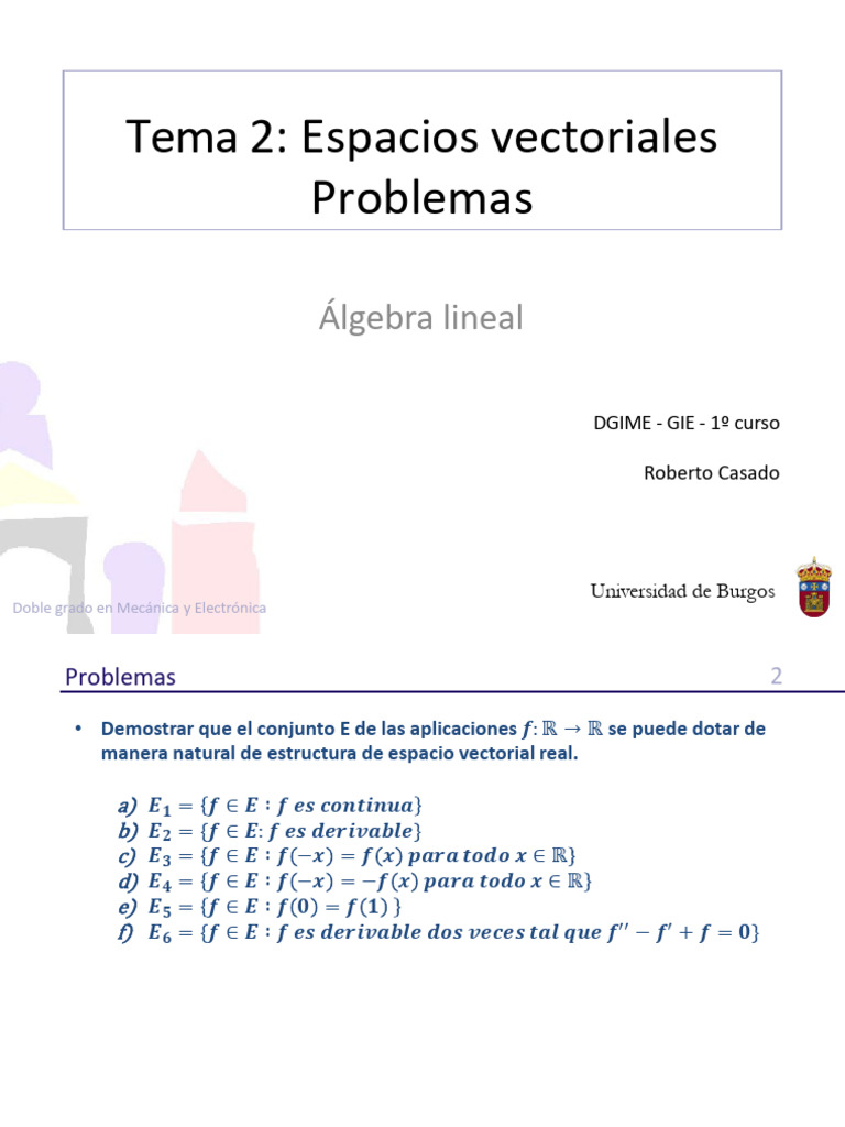 Problemas Tema 2 Espacios Vectoriales | PDF | Base (álgebra lineal) | Espacio vectorial