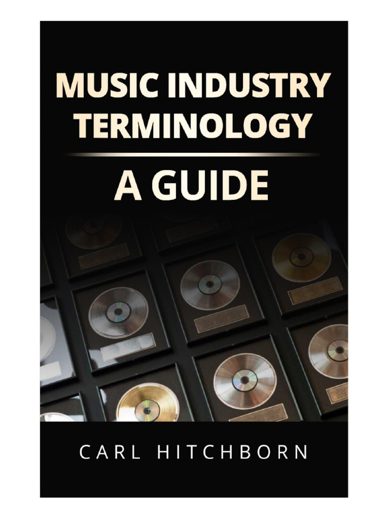 Music Industry Terminology - Carl Hitchborn | PDF | Royalty Payment ...