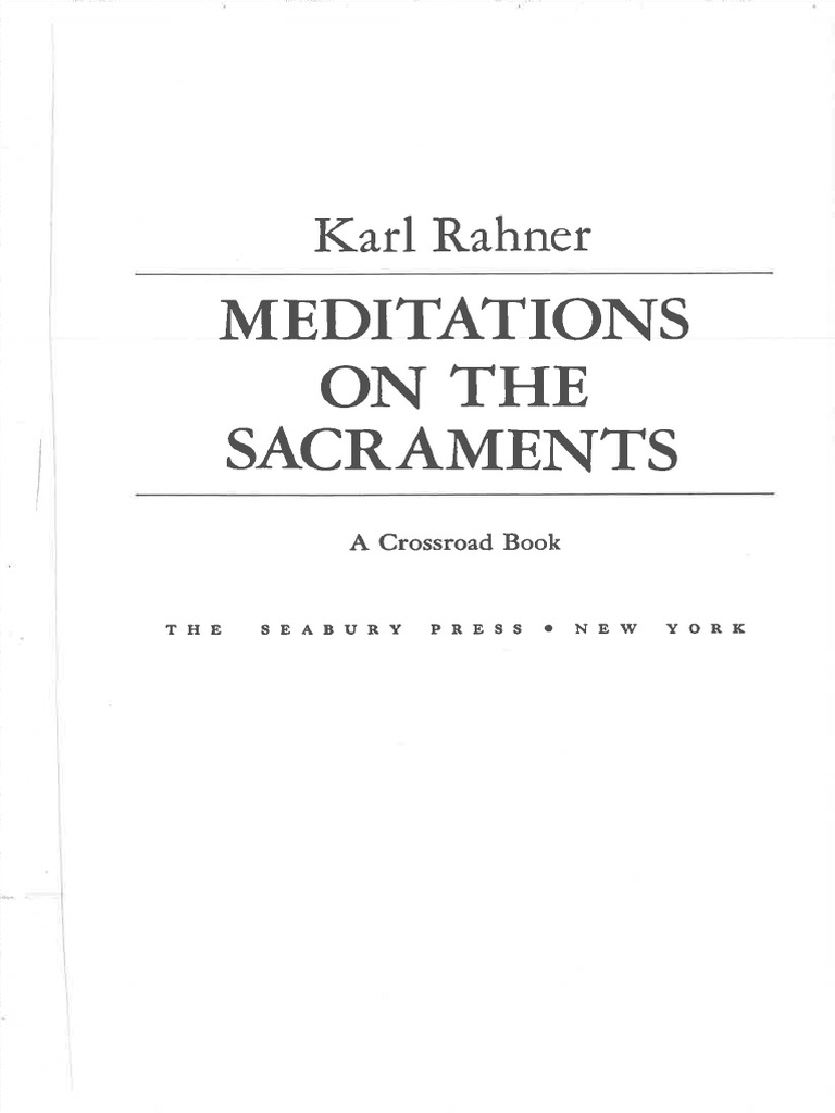 Meditations On The Sacraments (Karl Rahner) | PDF