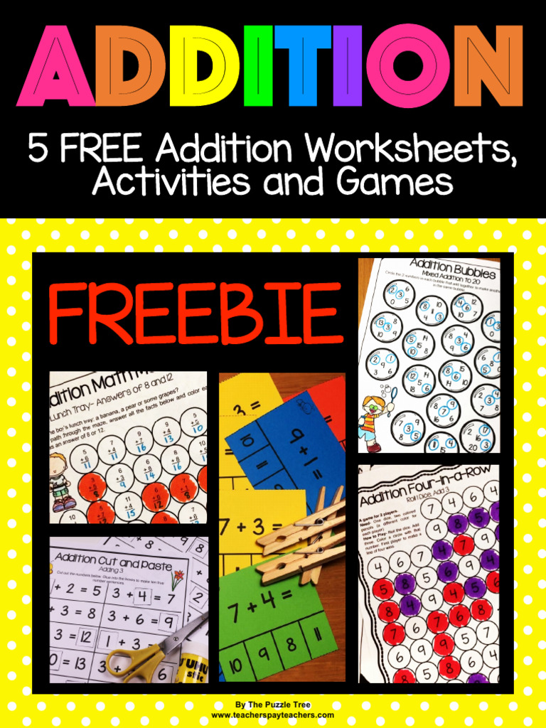 Addition Freebees Printables Math Worksheets Activitiesand Games | PDF
