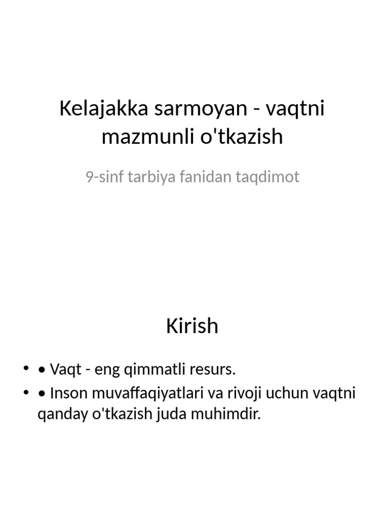 Kelajakka Sarmoyan Vaqtni Mazmunli OTkazish Detailed | PDF