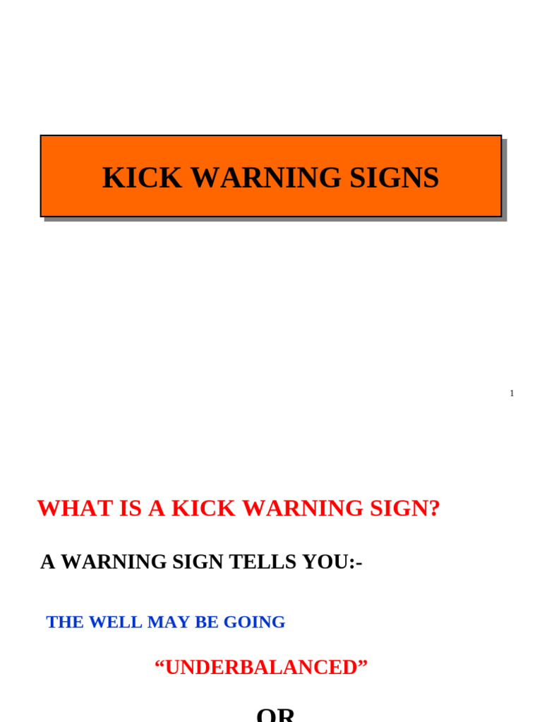 Theory Slides-02 Kick Warning Signs | PDF | Porosity | Pressure