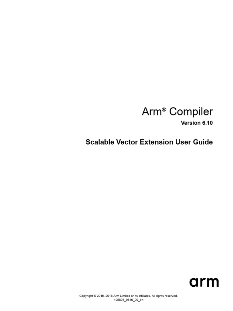 Arm Compiler Scalable Vector Extension User Guide Version 6.10 | PDF | Compiler | C++