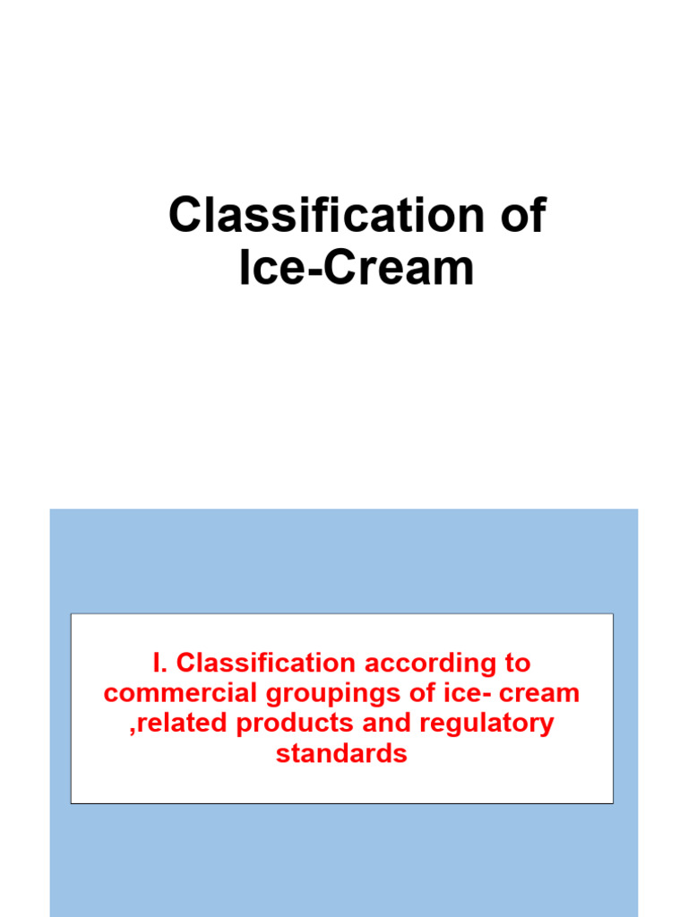 Classification of Ice Cream | PDF | Ice Cream | Foods