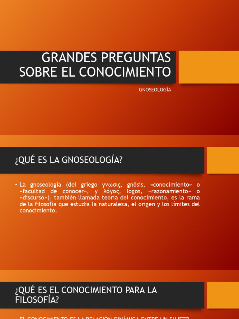 Grandes Preguntas Sobre El Conocimiento | PDF | Conocimiento | Verdad