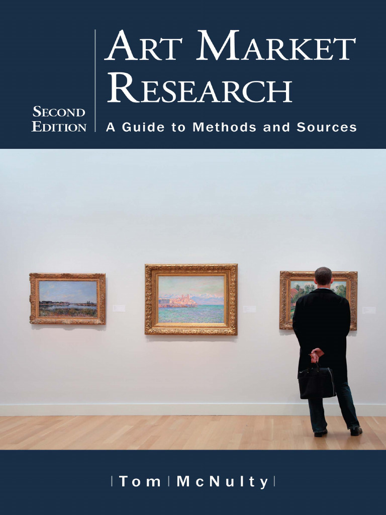 Tom McNulty - Art Market Research - A Guide To Methods and Sources ...
