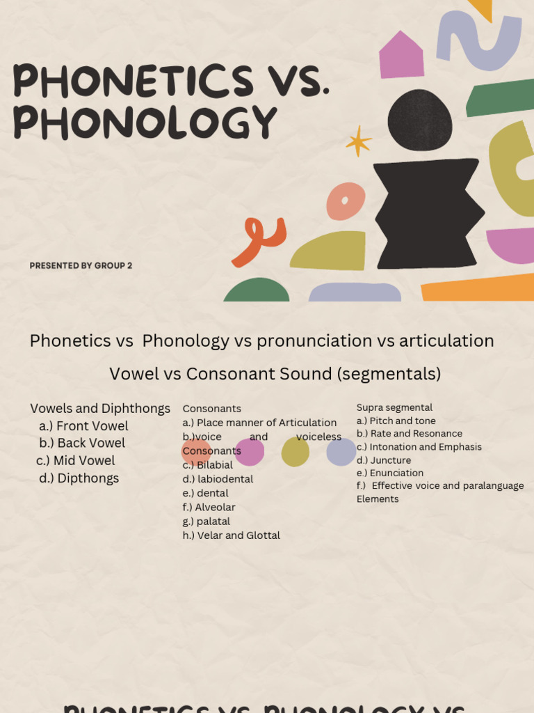 GROUP 2 Phonetics and Phonology | PDF | Phonetics | Vowel