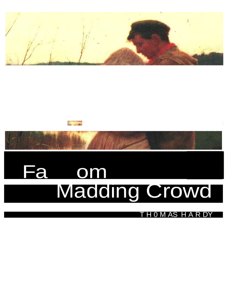 Far from the Madding Crowd Summary | PDF | Far From The Madding Crowd