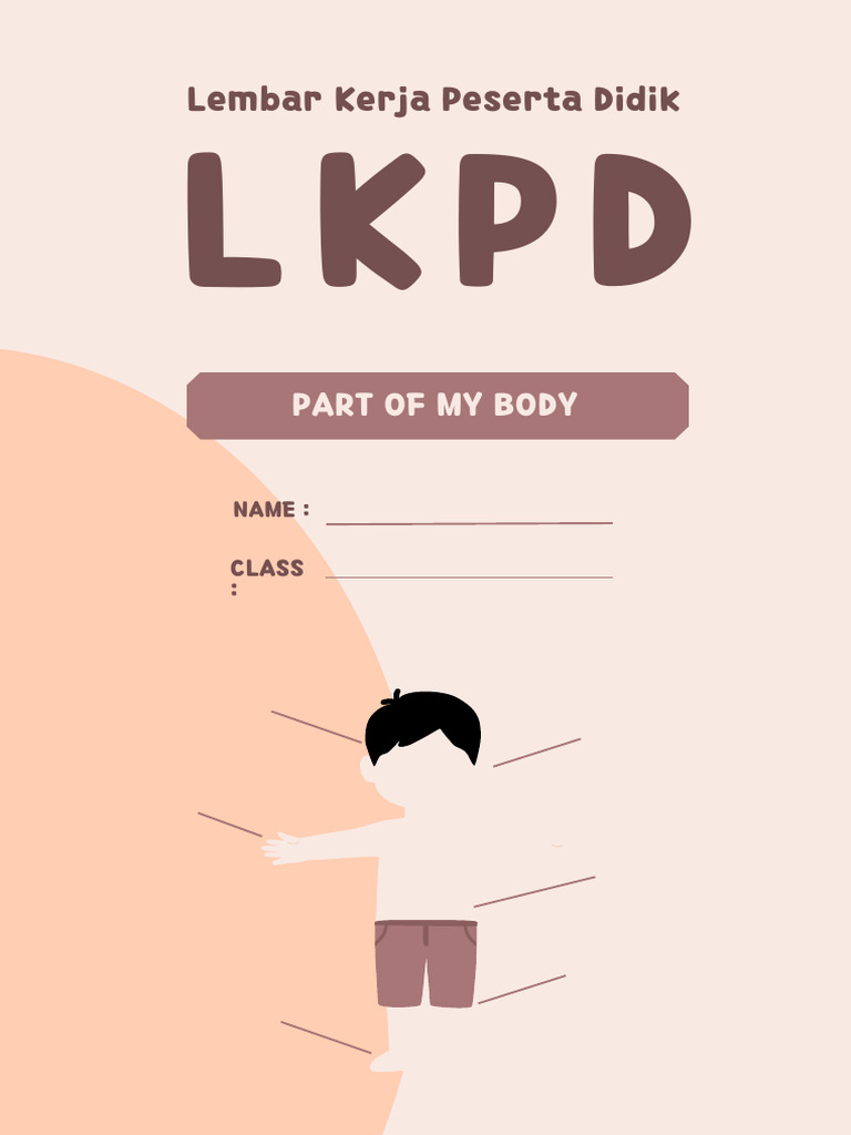 Mengenal Bagian Tubuh Sampul LKPD Krem Ilustrasi | PDF