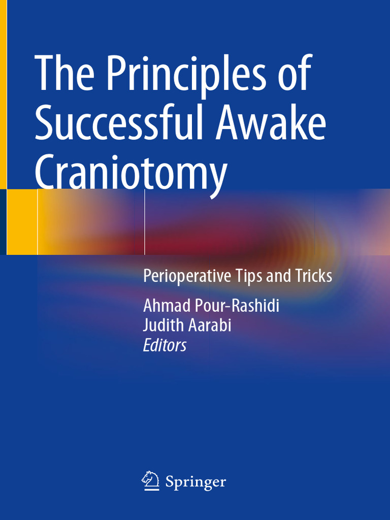 The Principles of Successful Awake Craniotomy: Perioperative Tips and ...
