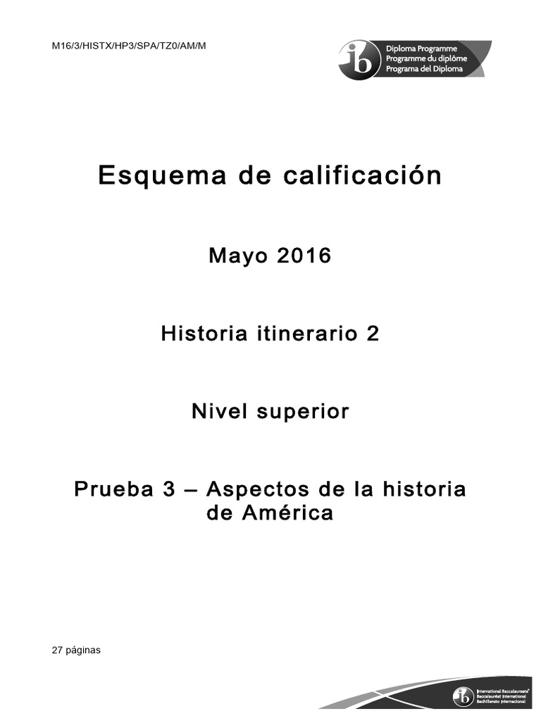 History Route 2 Paper 3 Aspects of The History of The Americas HL Markscheme Spanish | PDF ...