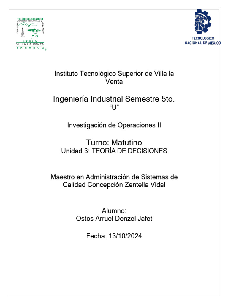5u Io2 Caso P U3 Denzel J.O.A | PDF | Teoría de decisiones | Matemáticas Aplicadas
