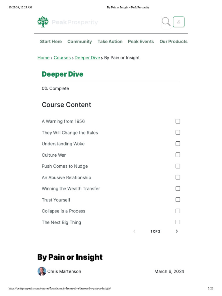 Deep Dive - by Pain or Insight - Peak Prosperity | PDF