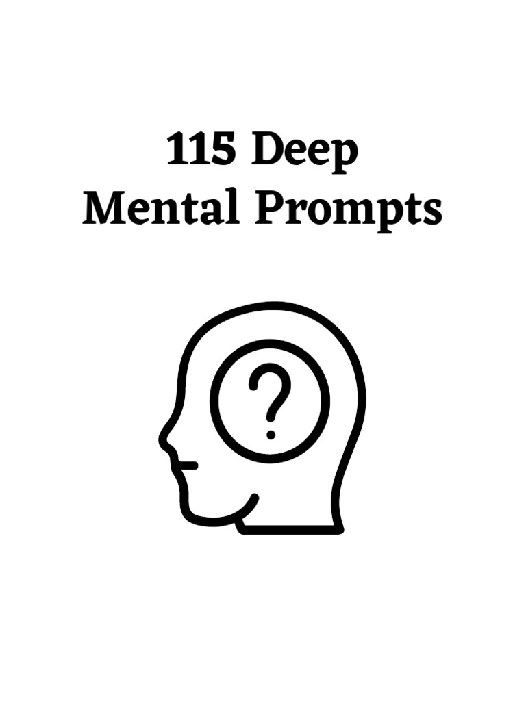 115 Deep Mental Prompts | PDF | Psychological Concepts | Psychology