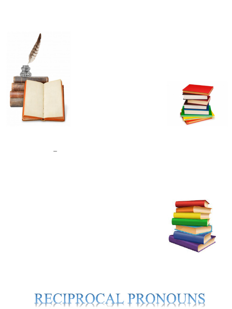 Reciprocal Pronouns - Unit 10 | PDF | Pronoun | Syntactic Relationships