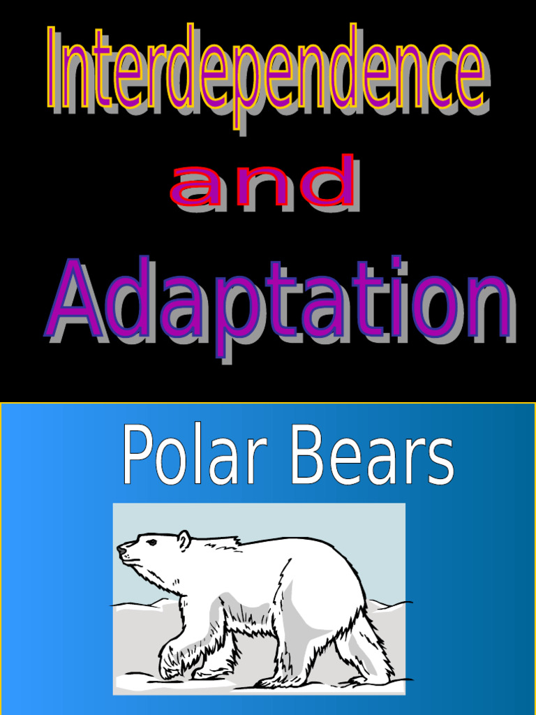 Interdependence and Adaptation | PDF | Fur | Earth Sciences