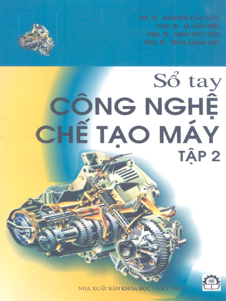 4 So Tay Cong Nghe Che Tao May Tap 2 Gs Ts Nguyen Dac Loc | PDF