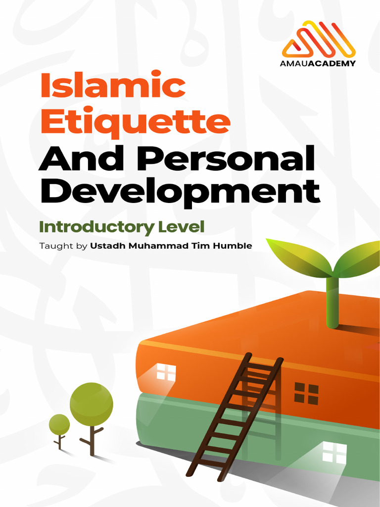 Notes For Islamic Etiquette and Personal Development - INTRODUCTORY ...