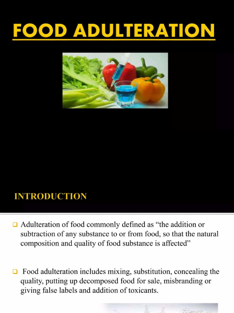UNIT 1-Food Adulteration and Additives | PDF | Food Safety | Foods