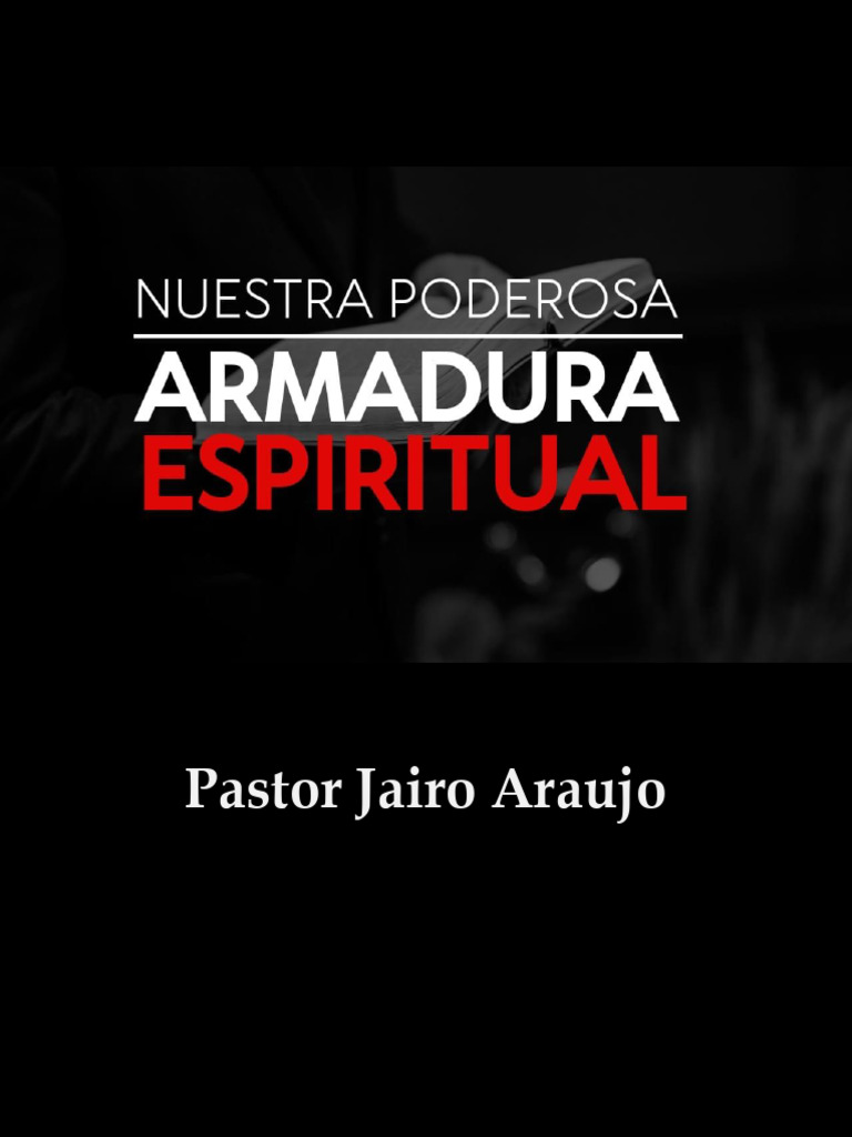 Nuestra Poderosa Armadura Espiritual (Jairo Araujo) - 2 | PDF | Oración | Cristo (título)